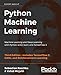 Python Machine Learning - Second Edition: Machine Learning and Deep ...