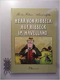 Herr von Ribbeck auf Ribbeck im Havelland: Bilderbuch: Amazon.de: Arend ...