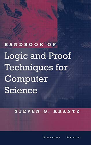 Handbook Of Logic And Proof Techniques For Computer Science Krantz 