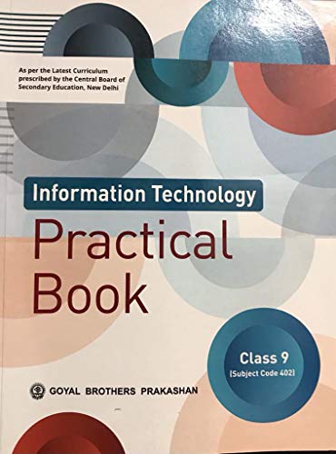 INFORMATION TECHNOLOGY PRACTICAL BOOK CLASS 9 : SAYAN BANERJEE: Amazon ...