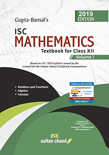 Amazon.in: Buy Gupta-Bansal's ISC Mathematics XII (Volume 1): Textbook ...