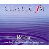 Classic FM - Relax and Escape - The No.1 Collection of Smooth Classics ...