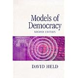 Models of Democracy, 3rd Edition: Amazon.co.uk: Held, David ...