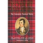 The Complete Poems and Songs of Robert Burns: Amazon.co.uk: Burns ...