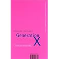 Generation X: Tales for an Accelerated Culture: Amazon.co.uk: Douglas ...