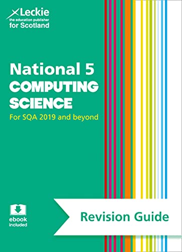 National 5 Computing Science Revision Guide: Revise for SQA Exams ...