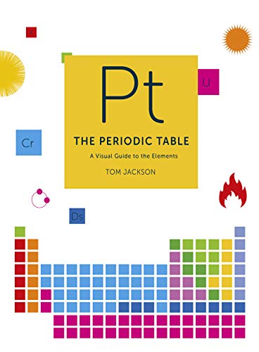 The Periodic Table: A visual guide to the elements: Amazon.co.uk ...