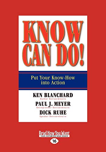 Know Can Do!: Put Your Know-How into Action: Amazon.co.uk: Blanchard ...