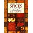 Buy The Complete Book of Spices: A Practical Guide to Spices and ...