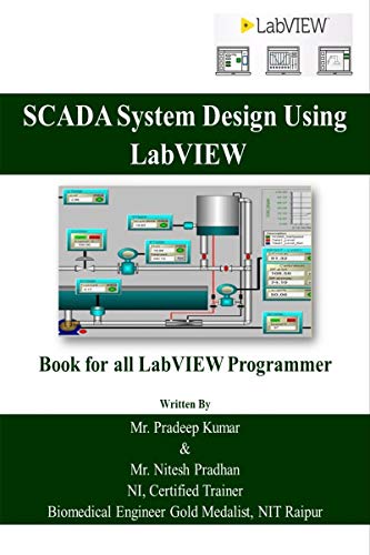 SCADA System Design Using LabVIEW : Nitesh Pradhan, Pradeep Kumar ...