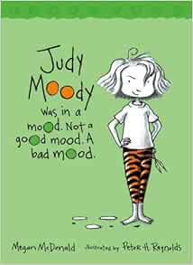 Judy Moody was in a mood. Not a good mood. A bad mood: Amazon.co.uk ...