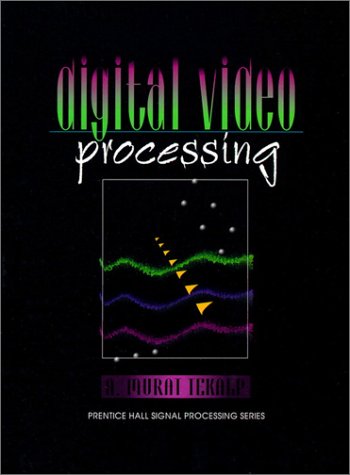 Buy Digital Video Processing (Prentice-hall Signal Processing Series ...