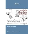 Der Respirationstrakt: Anatomie-Physiologie-Pathologie (APP, Band 3 ...