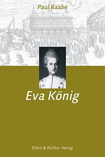 Ein weiblicher gelehrter Kopf - Die Hamburgerin Eva König, verheiratete ...