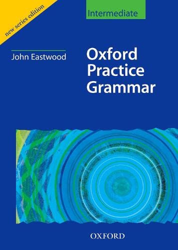 Oxford Practice Grammar Intermediate: Without Key: Amazon.co.uk ...