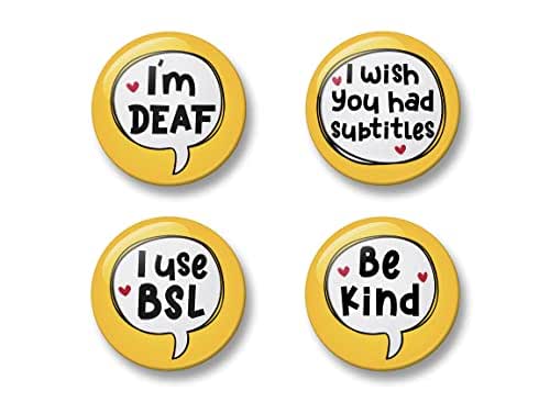 Deaf Pin Button Badge, 4 Badges, 32mm, I am Deaf, I wish you had ...
