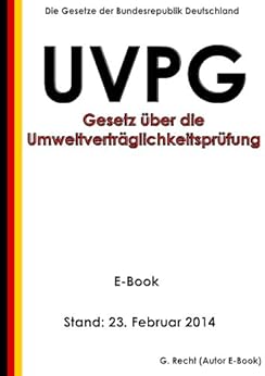 Gesetz über die Umweltverträglichkeitsprüfung (UVPG) - E-Book - Stand ...