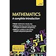 Mathematics: A Complete Introduction: The Easy Way to Learn Maths ...