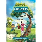 CURIOSITY Textbook of Science for Grade 6 (Class 6th) As Per NCERT ...