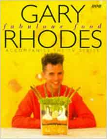 Gary Rhodes' Fabulous Food: Amazon.co.uk: Rhodes, Gary: 9780563383857 ...