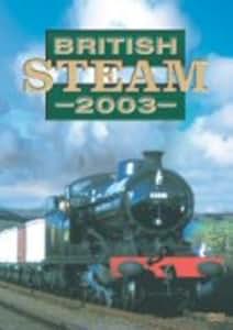 British Steam: 2003 [DVD]: Amazon.co.uk: DVD & Blu-ray