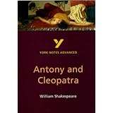 Antony and Cleopatra: York Notes Advanced everything you need to catch ...