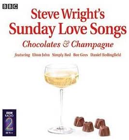 Steve Wright's Sunday Love Songs - Chocolate & Champagne: Amazon.co.uk: CDs & Vinyl