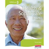 S/NVQ Level 3 Health and Social Care Candidate Handbook (NVQ/SVQ Health ...