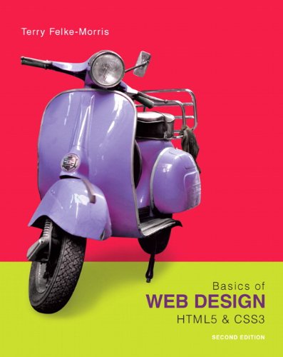 Basics of Web Design: HTML5 & CSS3 : Felke-Morris, Terry, Felke-Morris, Terry: Amazon.in: Books