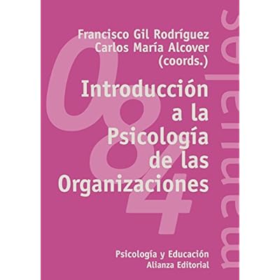 Gareth Callistu: Introduccion A La Psicologia De Las Organizaciones (El Libro Universitario ...