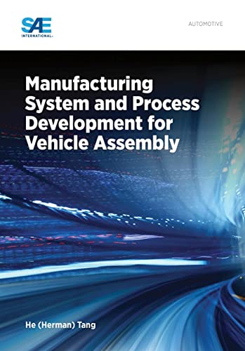 Buy Manufacturing System and Process Development for Vehicle Assembly ...