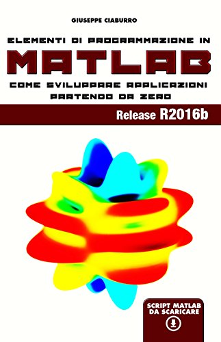 Serthevopan: Elementi di programmazione in Matlab scarica .pdf - GIUSEPPE CIABURRO