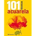101 Técnicas acuarela : PARRAMON, EQUIPO, Sanmiguel, David: Amazon.es ...