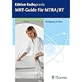 Magnetresonanztomografie für MTRA/RT (Edition Radiopraxis) : Trzebiatowski, Elisabeth: Amazon.de ...