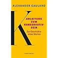 Anleitung zum Konservativsein: Zur Geschichte eines Wortes (Landt ...