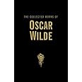 The Collected Works of Oscar Wilde (Wordsworth Library Collection ...