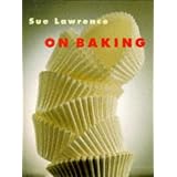 Sue Lawrence's Book of Baking: Amazon.co.uk: Lawrence, Sue ...