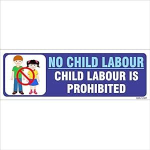 Aditya Sign No Child Labour Sign for use to office, Hospital, Company ...