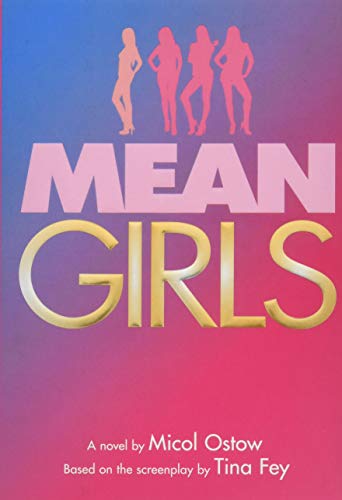 Buy Mean Girls: A Novel Book Online at Low Prices in India | Mean Girls ...
