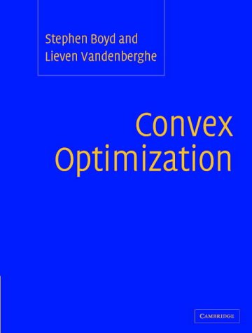 Convex Optimization: Amazon.co.uk: Boyd, Stephen, Vandenberghe, Lieven ...