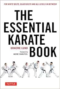 The Essential Karate Book: Companion Video Included: For White Belts ...