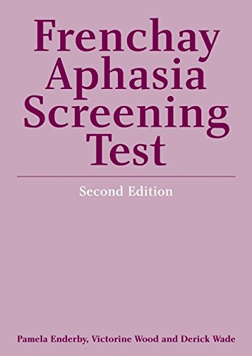 Buy Frenchay Aphasia Screening Test: Questions and Answers for ...