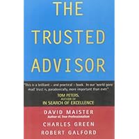 The Trusted Advisor : Maister, David H., Galford, Robert, Green ...