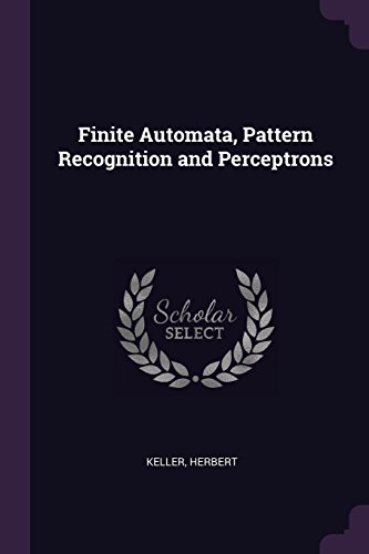 Buy Finite Automata, Pattern Recognition and Perceptrons Book Online at ...