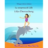 Io sono piccola? Bin ich klein?: Libro illustrato per bambini: italiano ...