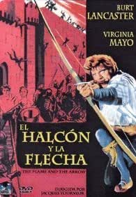El Halcon Y La Flecha ( The Flame & the Arrow ): Amazon.co.uk: Burt Lancaster, Virginia Mayo ...