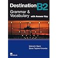 Destination B2: Grammar & Vocabulary / Student’s Book with Key ...