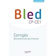 Amazon.fr - Bled CP/CE1 - Corrigés du manuel - Edition 2018 - Berlion ...