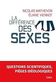 La différence des sexes - Nicolas Mathevon - Babelio