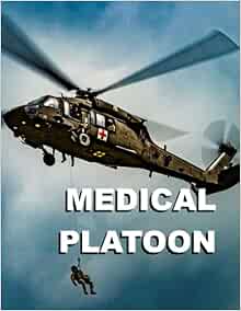 Medical Platoon: ATP 4-02.4 May 2021: Amazon.co.uk: Headquarters ...